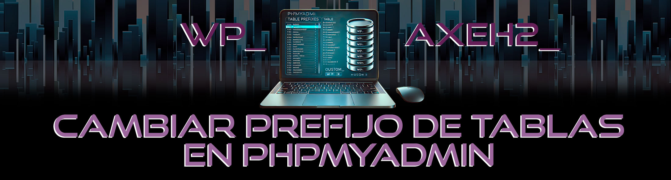 Como Cambiar el Prefijo de las Tablas en phpMyadmin - Wordpress Estudio